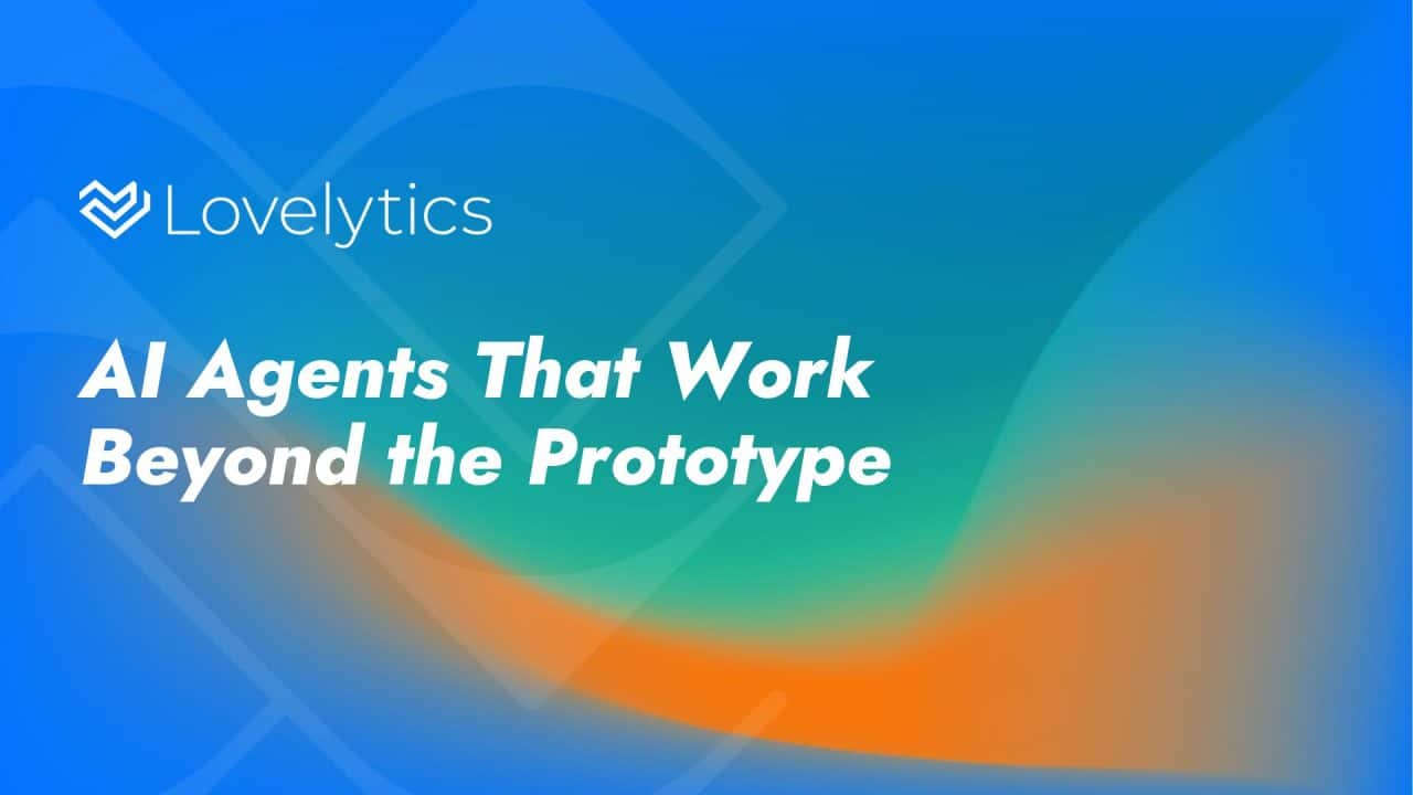 Validating the Shift: How Lovelytics & Databricks Solve the Agent ...